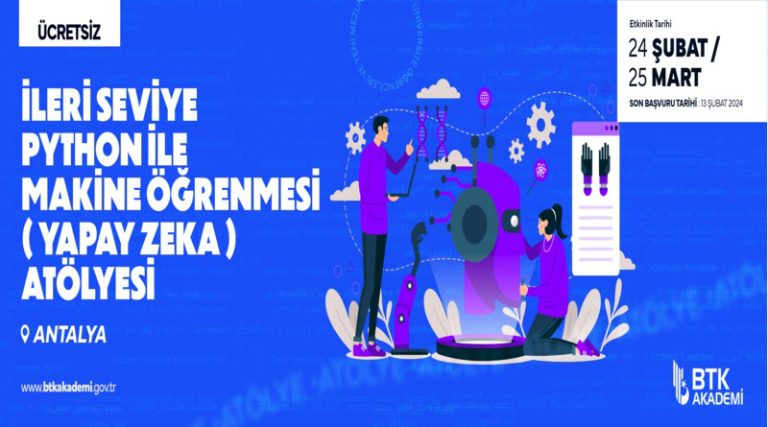 İleri Seviye Python ile Makine Öğrenmesi (Yapay Zeka) Atölyesi ...
